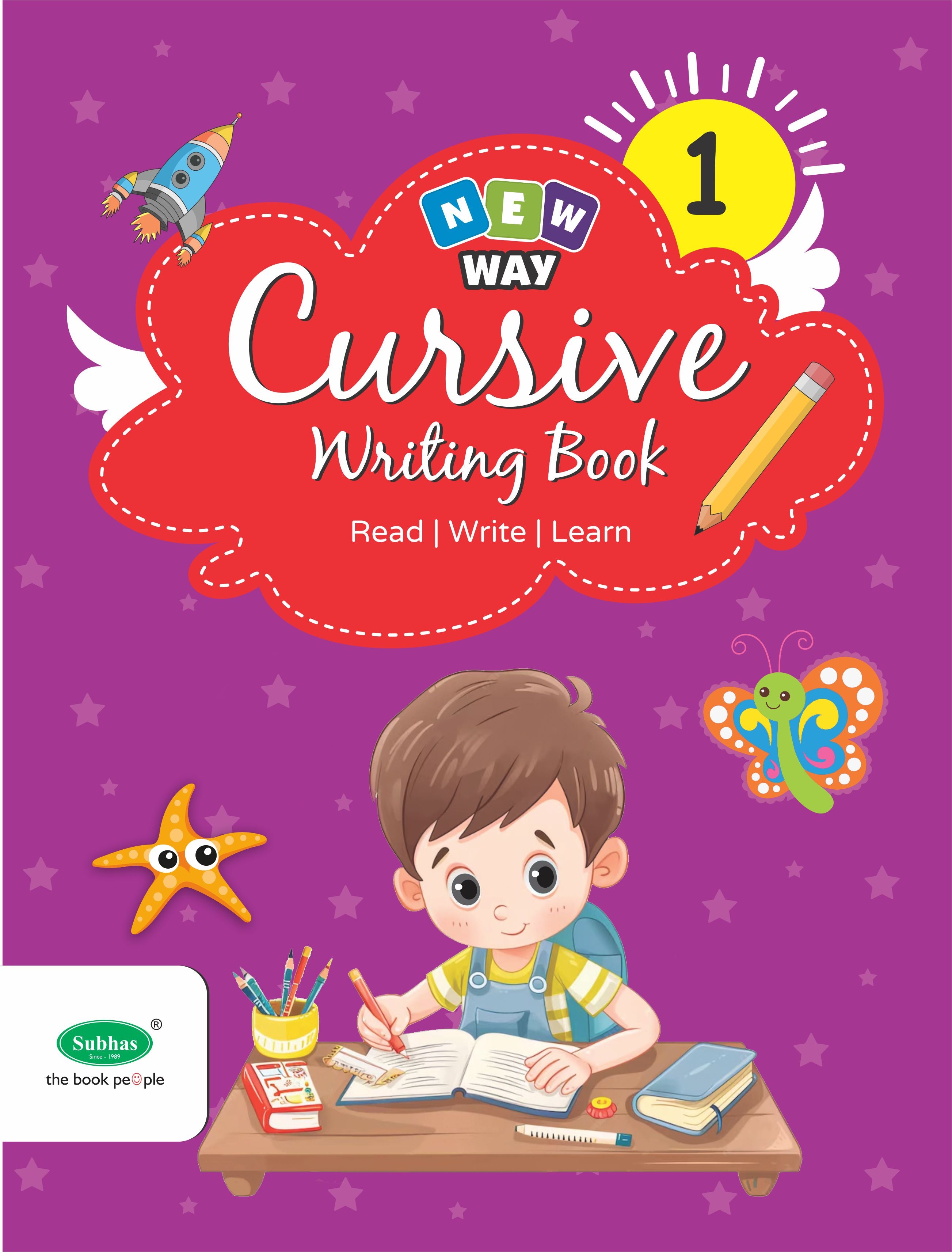 New Way Cursive Writing Book 1 – Subhas Publishing House Pvt Ltd