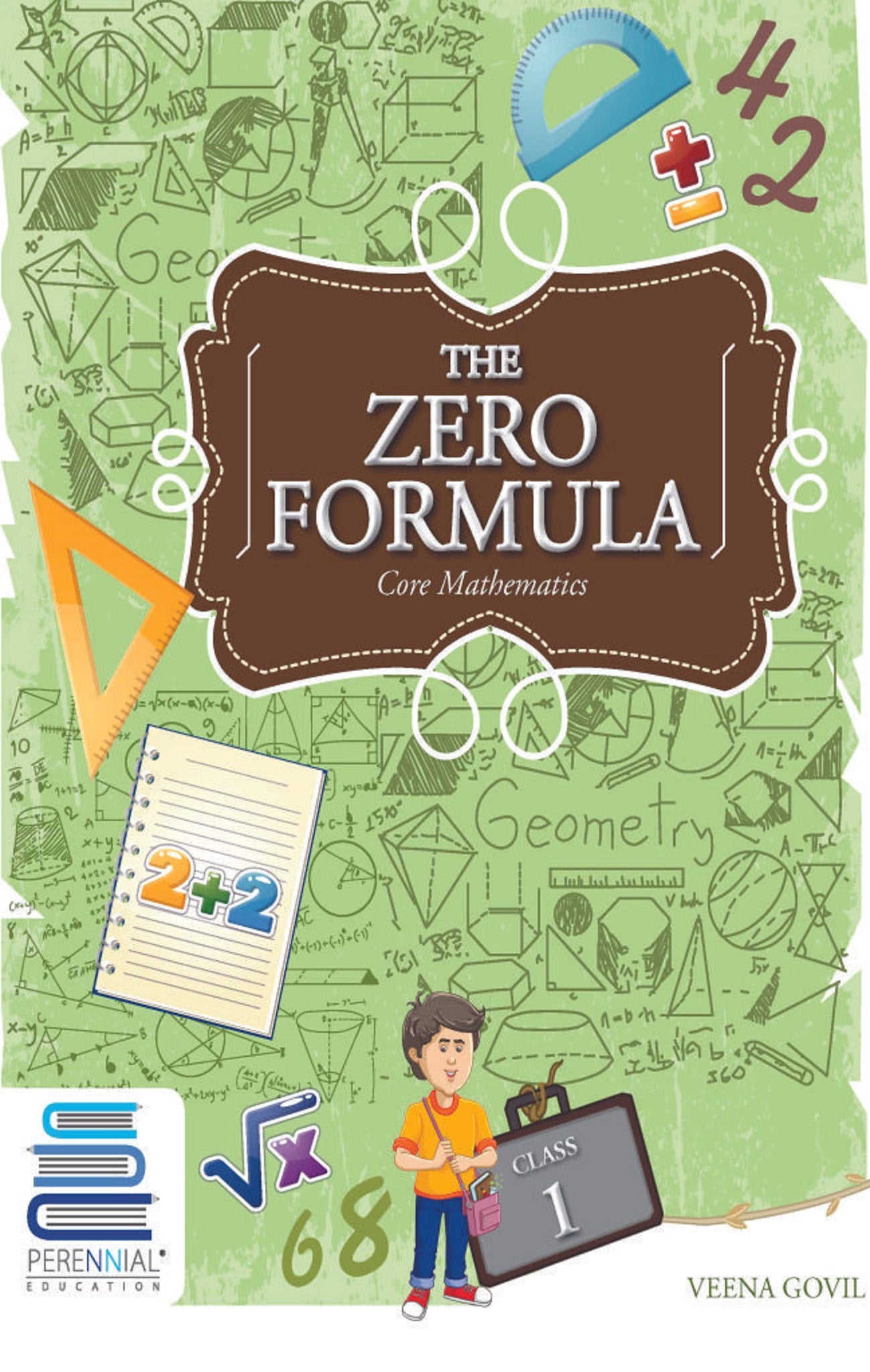 THE ZERO FORMULA CORE MATHEMATICS CLASS 1 – Subhas Publishing House Pvt Ltd