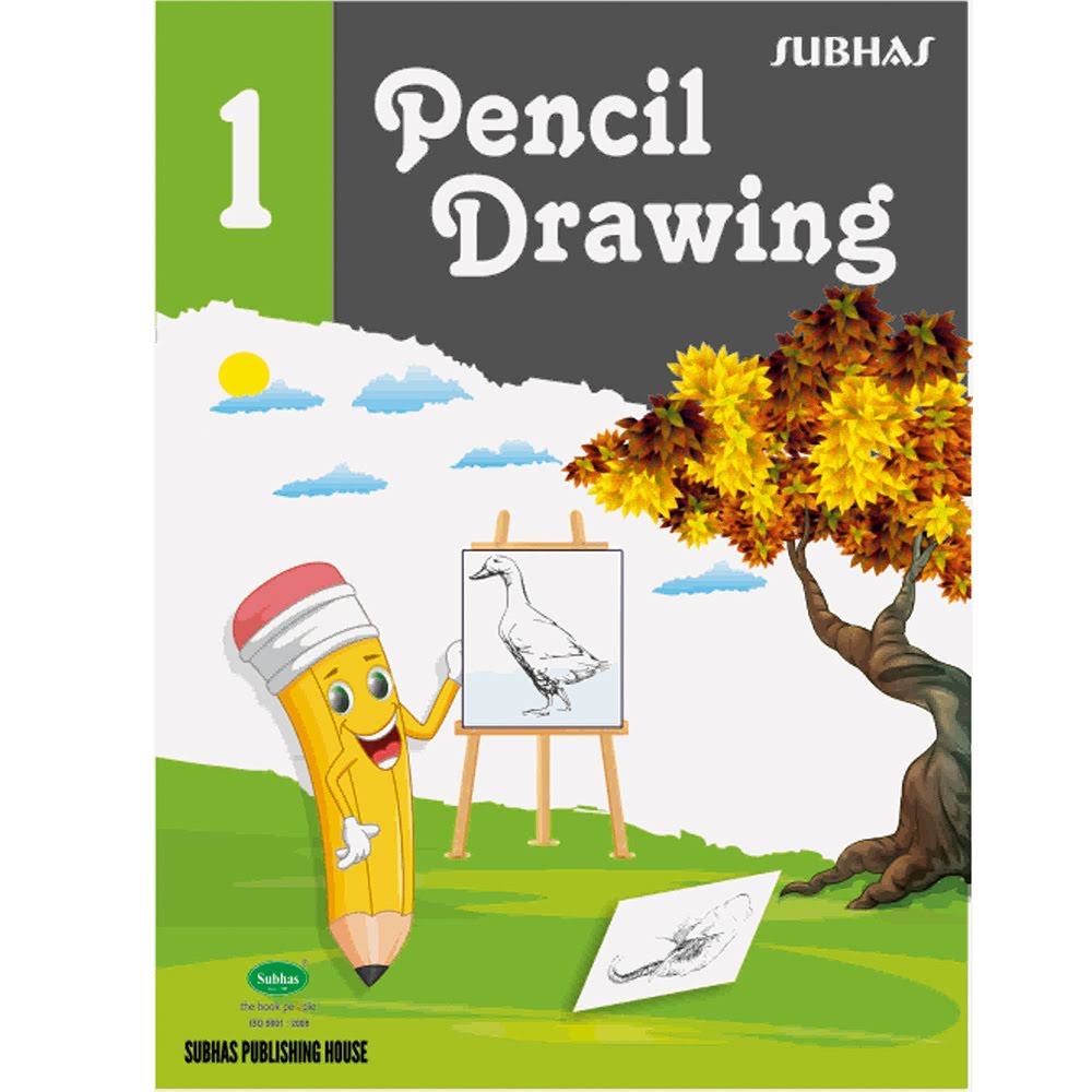 SUBHAS PENCIL DRAWING BOOK 1 – Subhas Publishing House Pvt Ltd